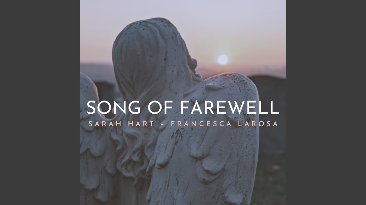 Song of Farewell - YouTube