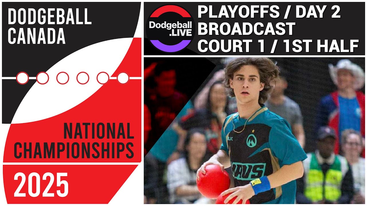 2025 Dodgeball Canada National Championships / Playoffs Day 2 / Court 1 ...