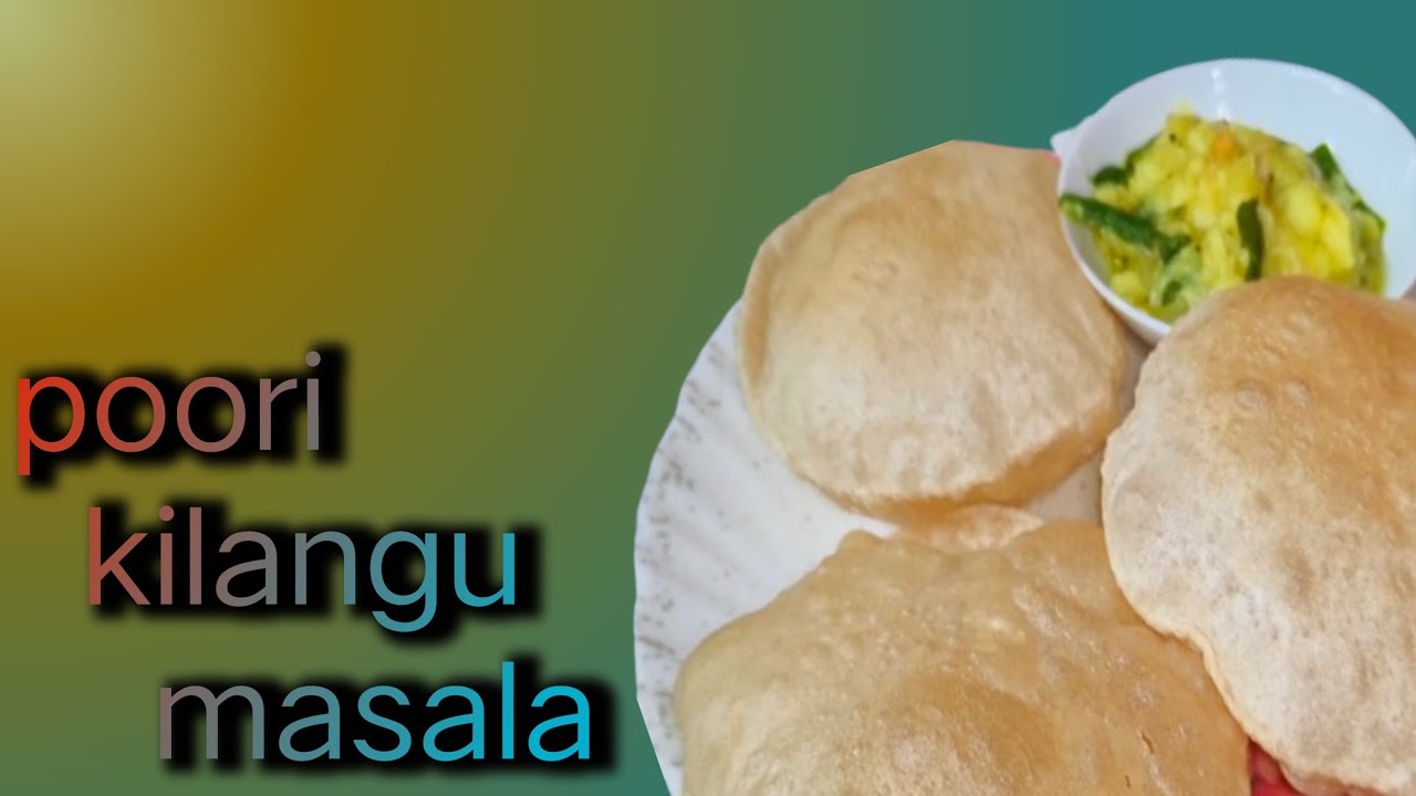POORI KILANGU MASALA RECIPE...😋👍🤩 - YouTube