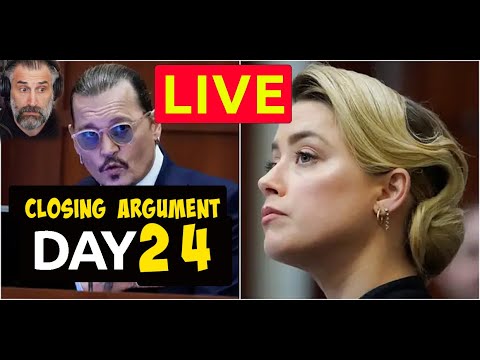 WATCH LIVE: Johnny Depp v Amber Heard - Trial Day 24 - Closing Arguments