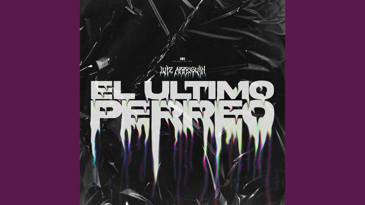 El Último Perreo - YouTube