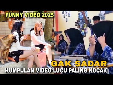 GAK SADAR‼️FUNNY VIDEOS 2025‼️KUMPULAN VIDEO LUCU PALING KOCAK BANGET
