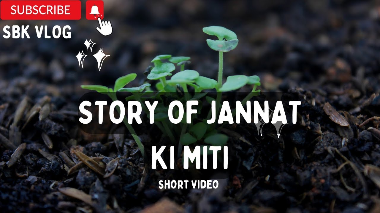 Story of jannat ki miti - YouTube