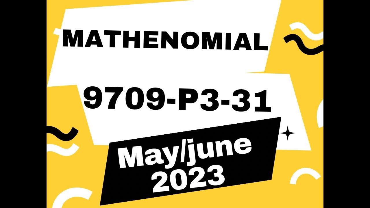 Solution | 9709 | Pure Maths 3 | May/June 2023 | Paper 31 A-Levels | 9709/31/M/J/2023 - YouTube