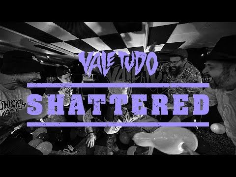 Vale Tudo – Shattered (Official Music Video)