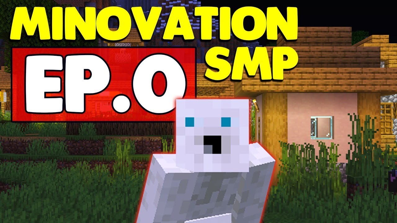 Minecraft Vanilla Survival SMP | Minovation SMP S1 Ep0 - YouTube