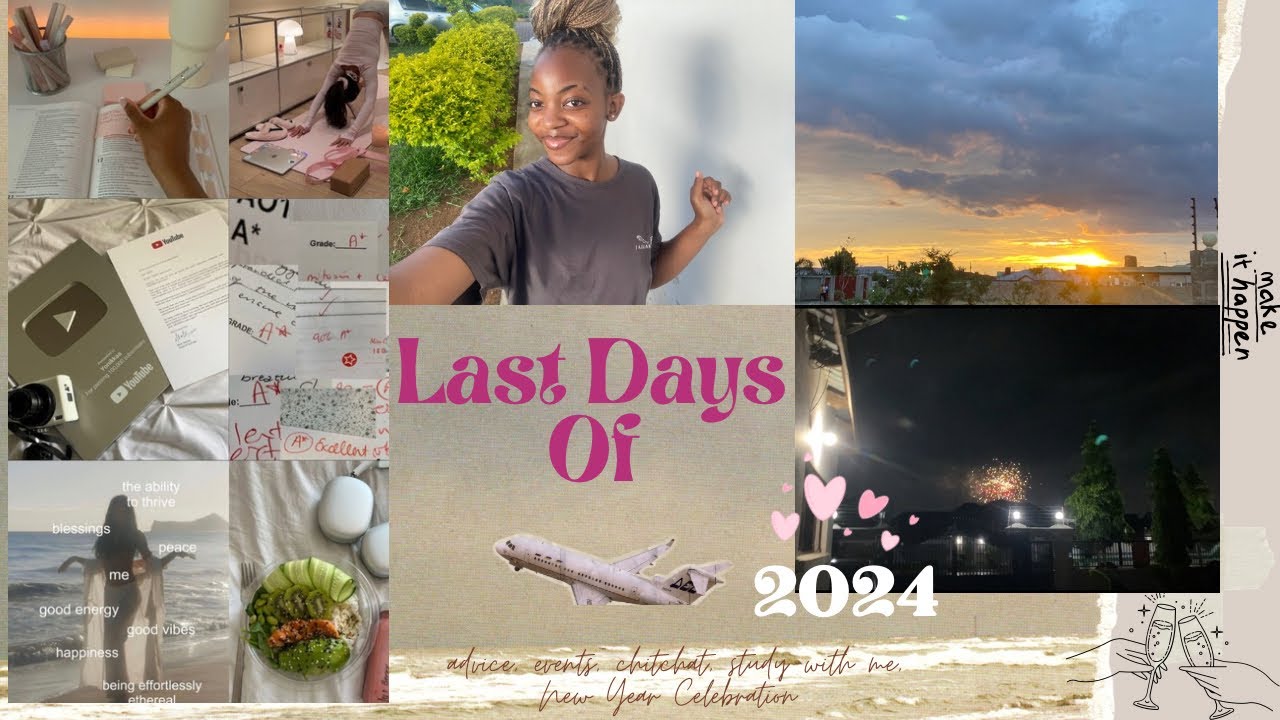 Last Days of 2O24: New Year Celebration, Events, Chitchat, Advice and ...