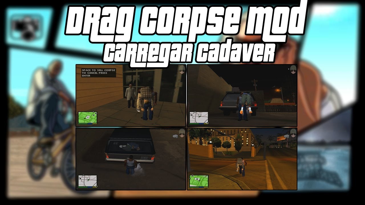 GTA SA Mod Carregar CADÁVER (Drag corpse mod) 1080p HD - YouTube
