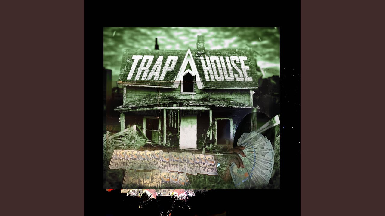 Trap House Mixtape