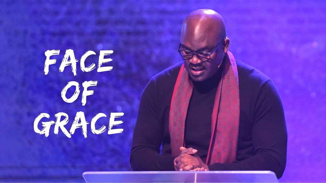 Face of Grace | The Face of Grace (Part 4) | DCH Sermon - YouTube