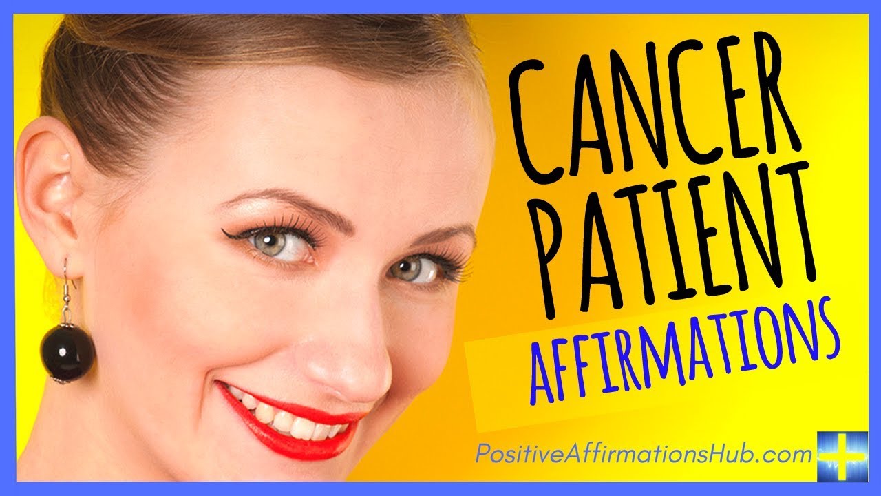 Cancer Patient Affirmations - Extremely POWERFUL ★★★★★ - YouTube