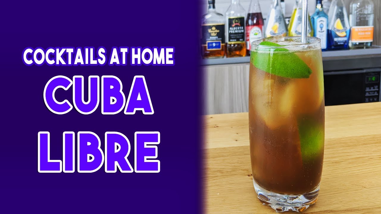 Simple Rum Cocktail Recipe - How to make the Cuba Libre - YouTube