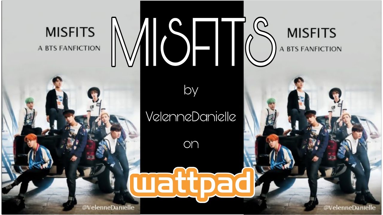 Misfits || BTS || A BTS Fanfiction Trailer || Wattpad Trailer - YouTube