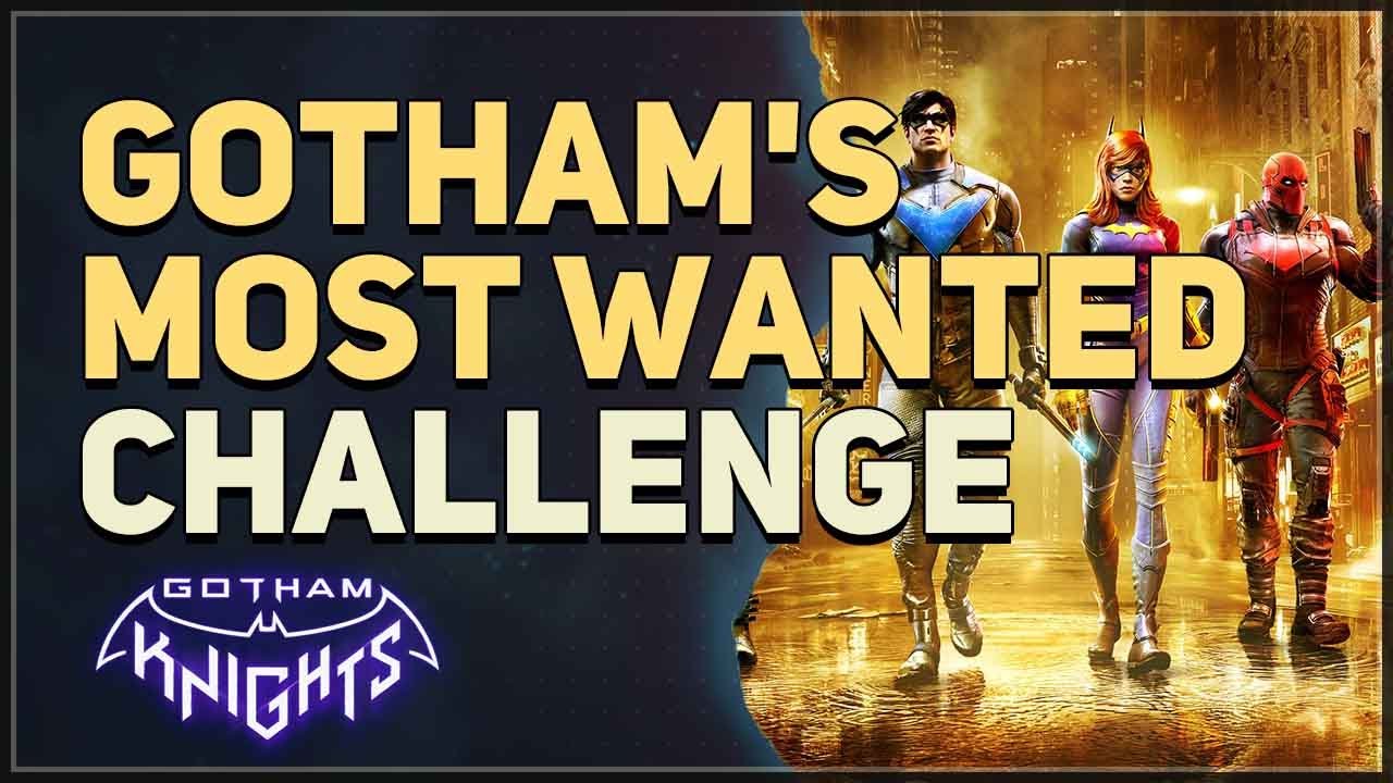 Gotham's Most Wanted Gotham Knights - YouTube