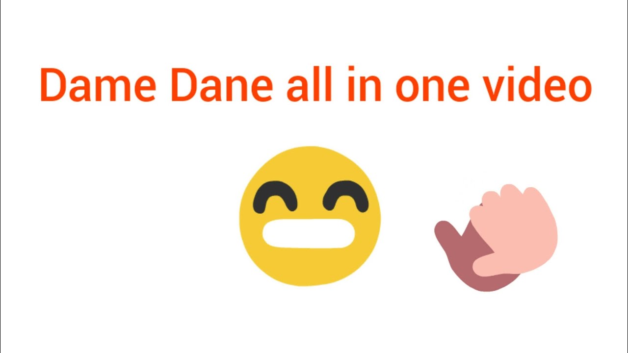 Dame Dane all part 1-20 in one video - YouTube