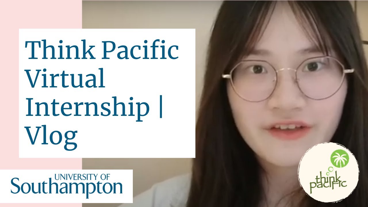 Think Pacific Virtual Internship Student Vlog - Xinran Wang, University ...