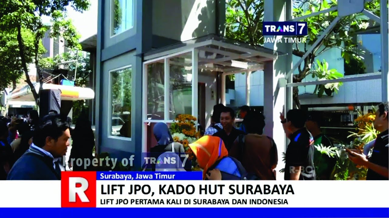 TRANS7 JAWA TIMUR - Kereenn!! Lift Jembatan Penyeberangan Kota Surabaya - YouTube