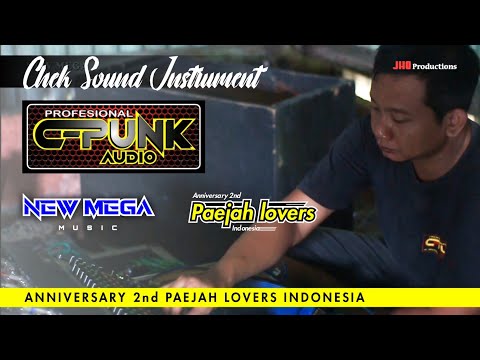 CEK SOUND NEW MEGA (ANNIVERSARY PAEJAH LOVERS INDONESIA 2nd)
