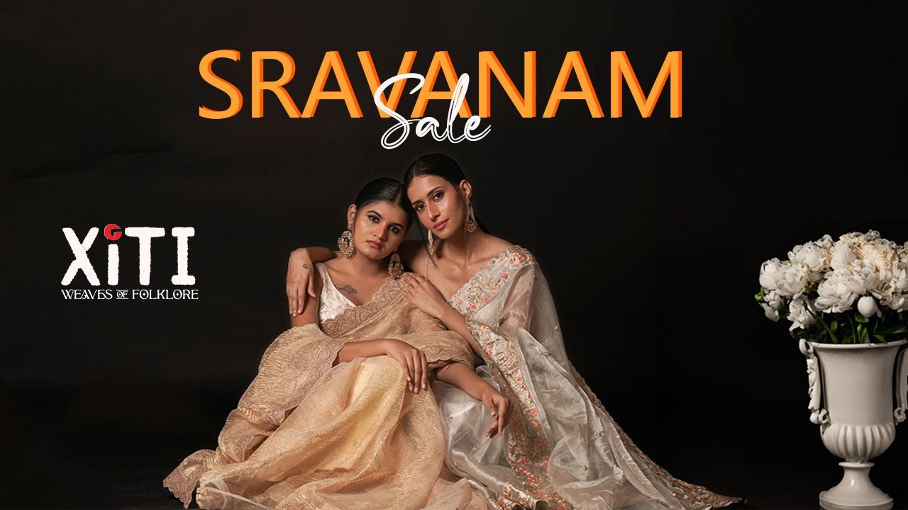 Hello Fashion Lovers! Exciting News from Xiti weaves🌟| Sravanam Sale ...