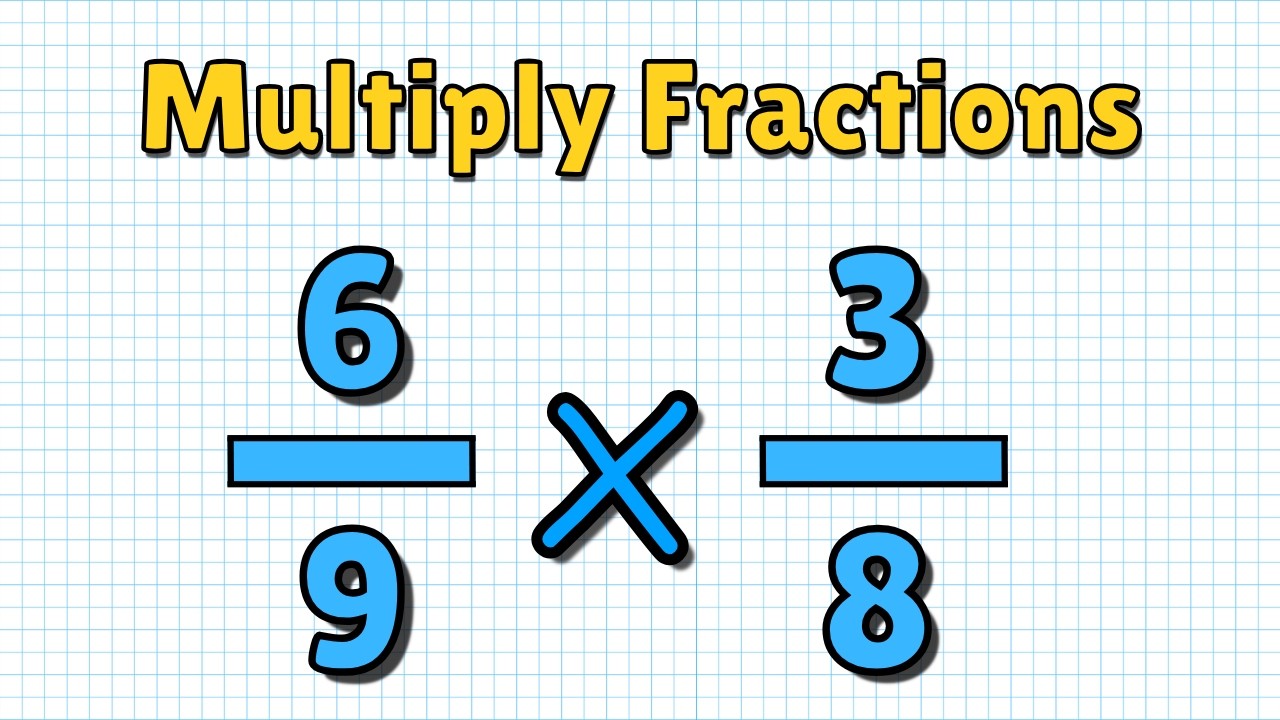 How To Multiply Fractions Made Easy - YouTube