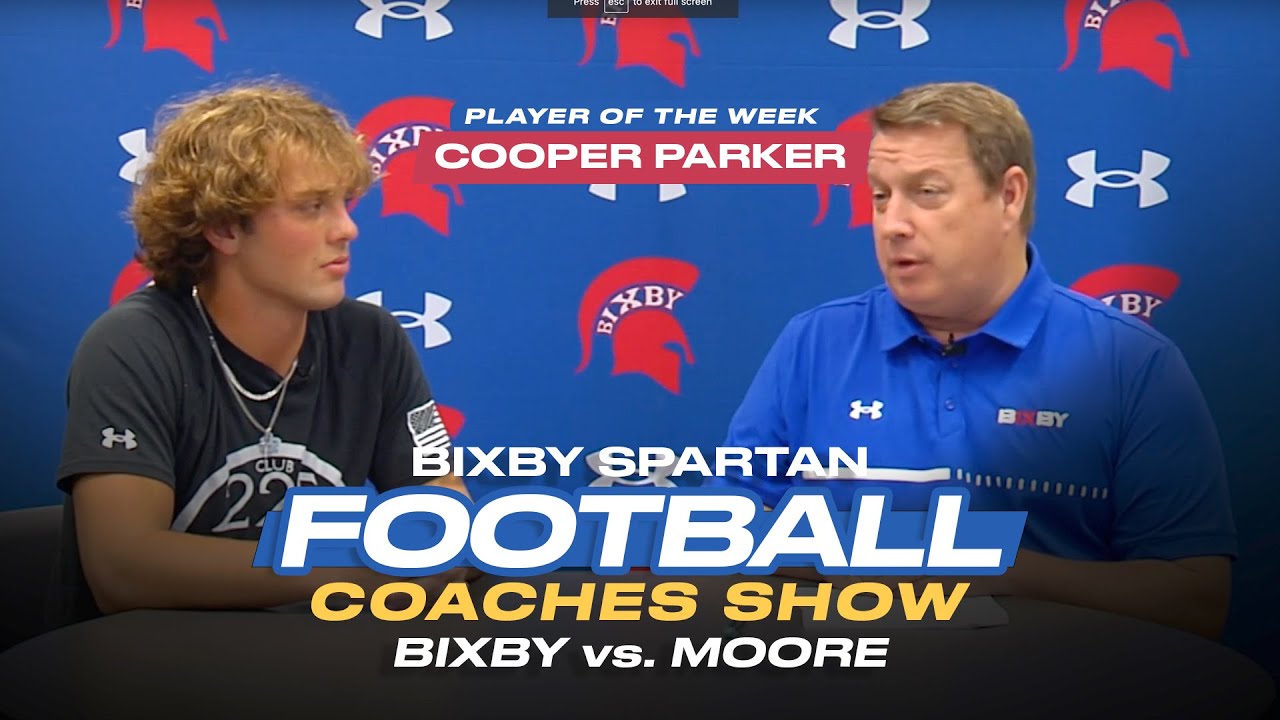 Bixby Spartan Football Coaches Show - Moore High School 10-27-2023 ...