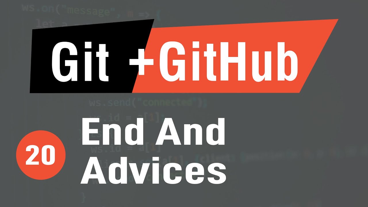 Arabic Learn Git And Github 20 The End And Advices Youtube 2698