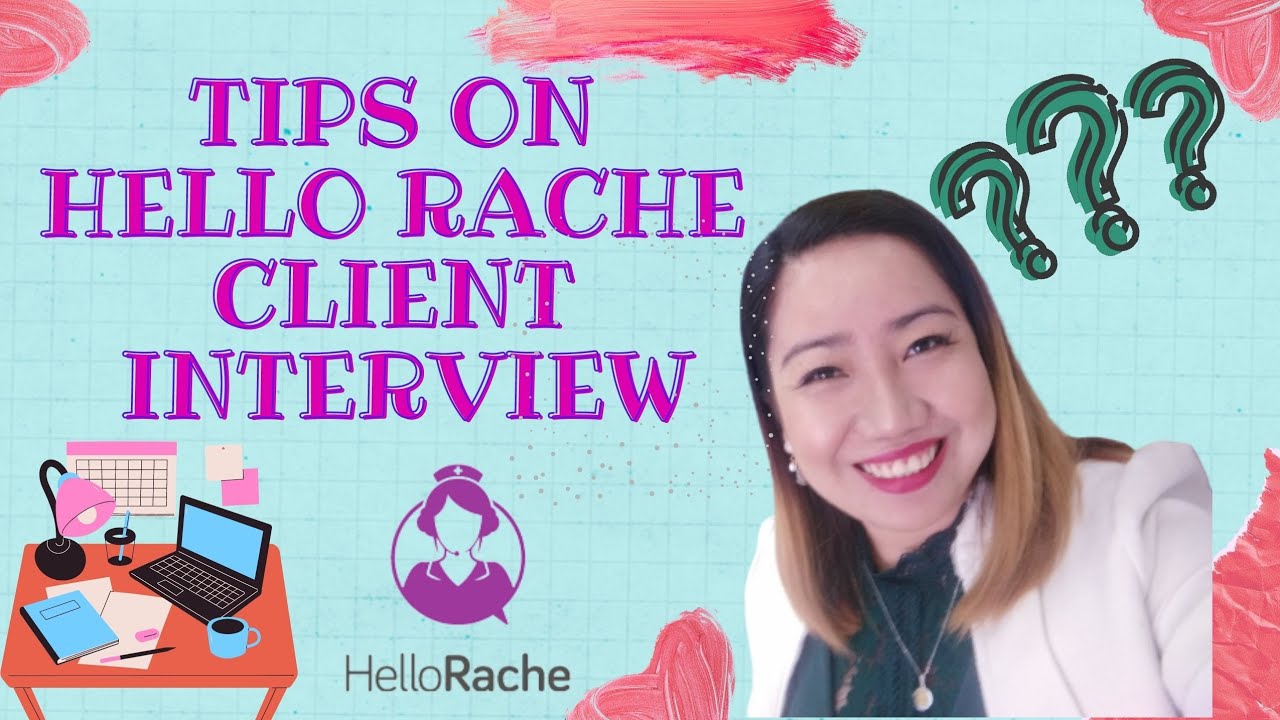 Tips on Hello Rache Client Interview | Work From Home| Blessed Ayza ...