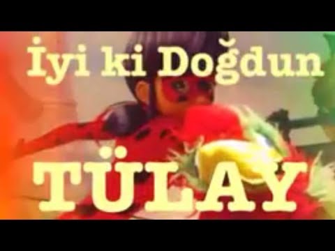 İyi ki Doğdun TÜLAY :)  Komik Doğum günü Mesajı 1. VERSİYON ,DOĞUMGÜNÜ VİDEOSU Made in Turkey :) 🎂