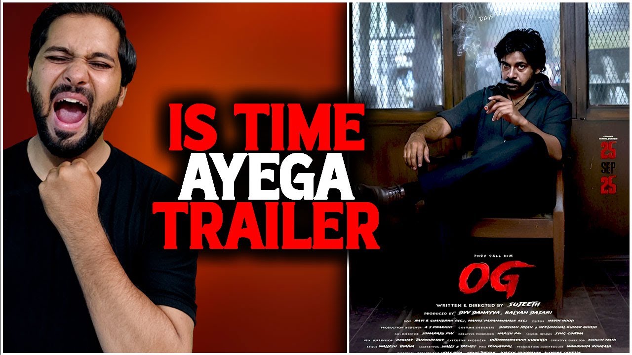 OG Trailer Mojor Changings - New Release TIME | OG Latest Crazy India ...