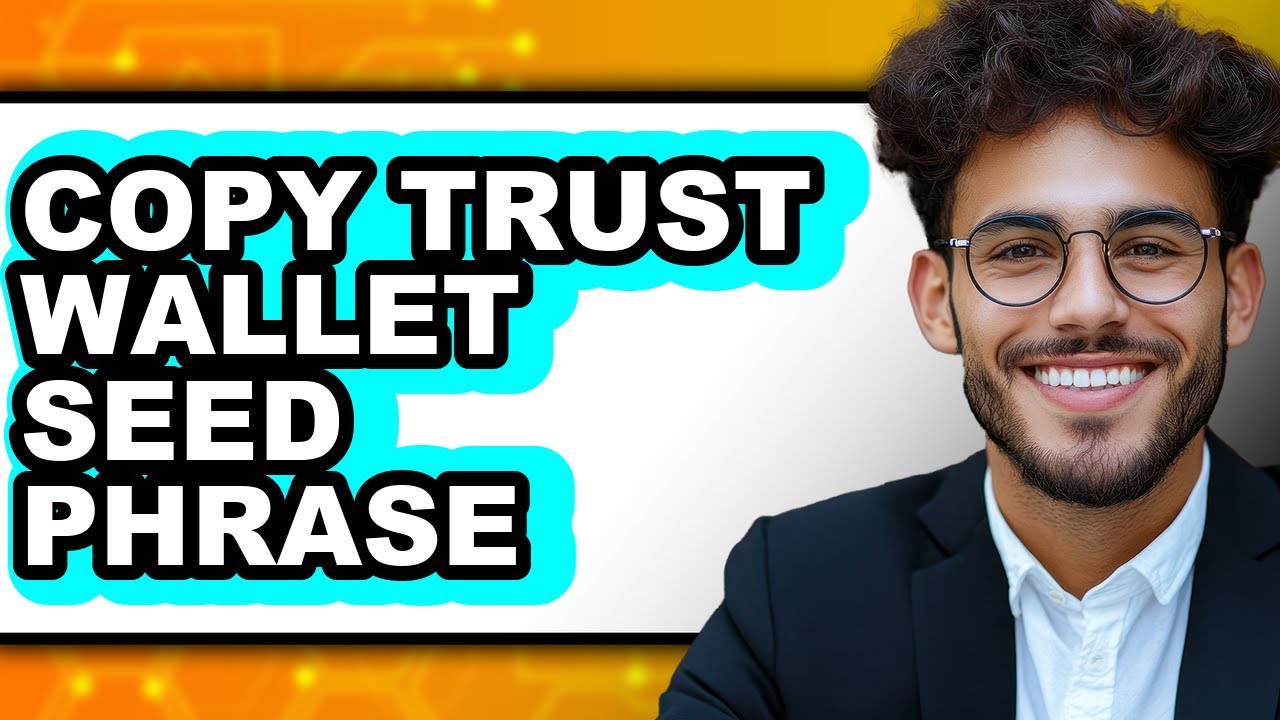 How To Copy Trust Wallet Seed Phrase (Updated) - YouTube