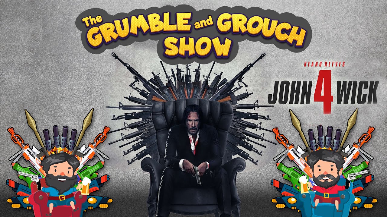 John Wick: Chapter 4 - Grumble and Grouch Movie Review - YouTube