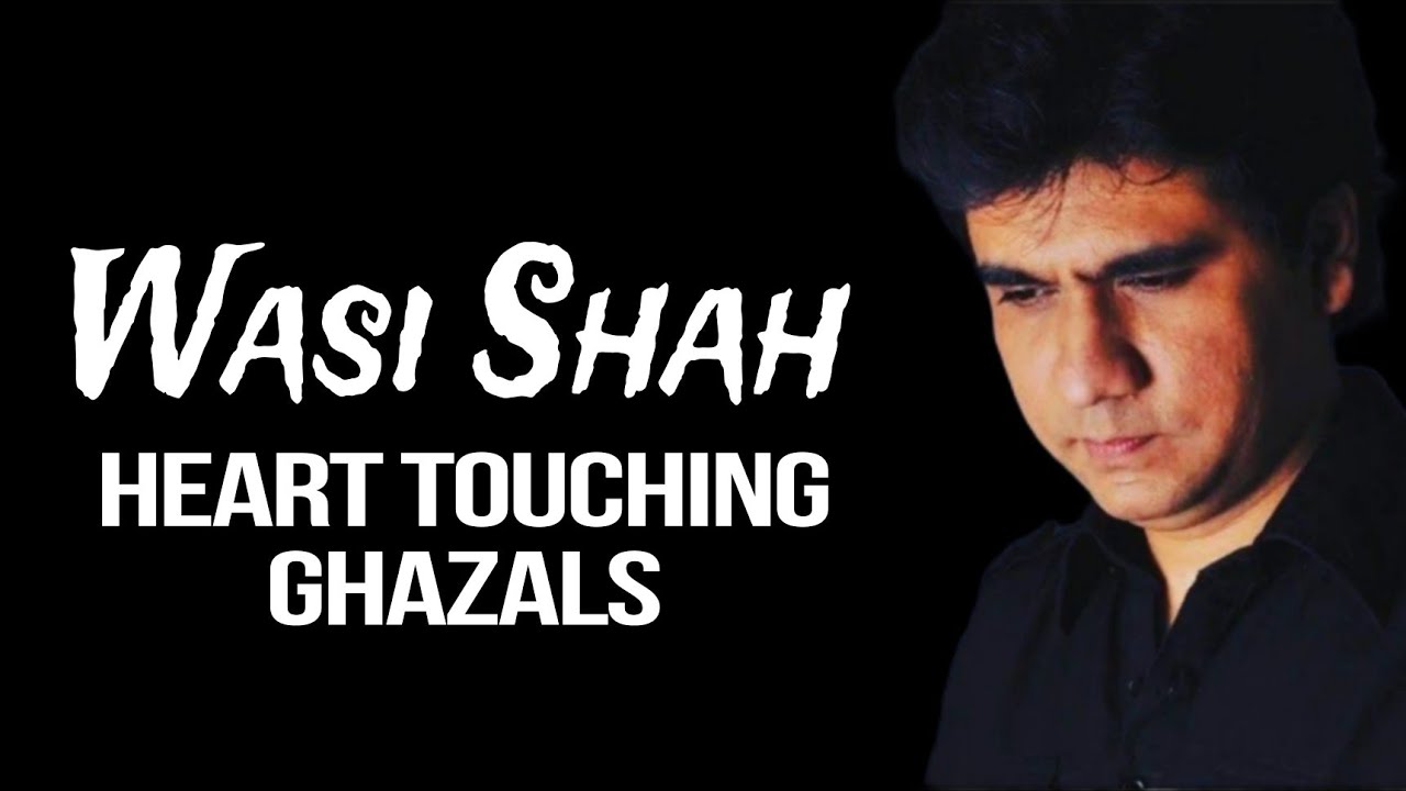Best Of WASI SHAH Poetry Collection | Best Heart touching Poetry ...