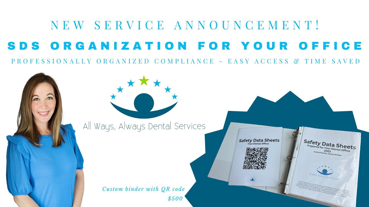 SDS Organization for your Dental Office! New Service Announcement ...