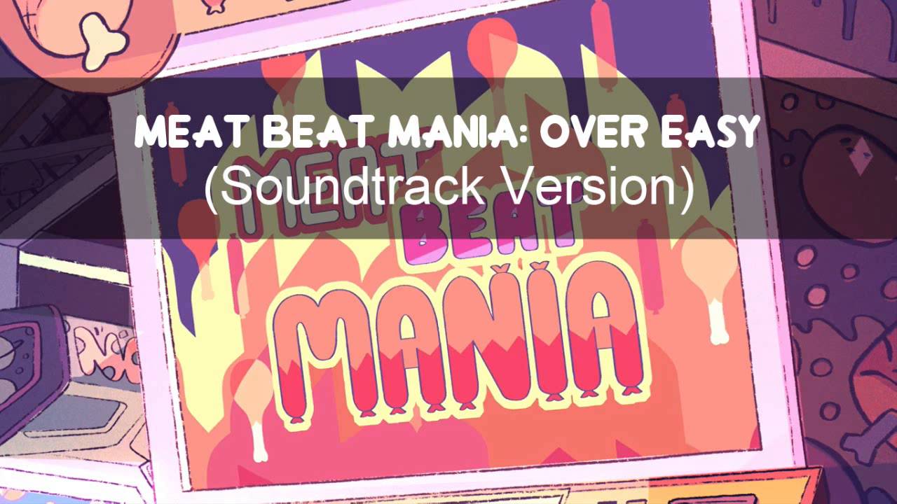 Steven Universe: Soundtrack | Meat Beat Mania: Over Easy - YouTube