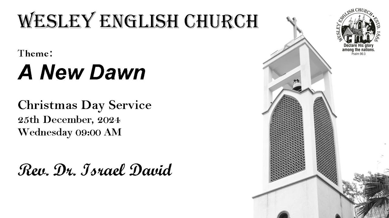 Wesley English Church - 25th December - Rev. Dr. Israel David - YouTube