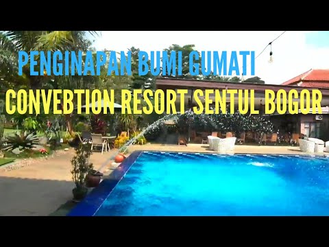 PENGINAPAN BUMI GUMATI CONVENTION RESORT SENTUL BOGOR JAWA BARAT - YouTube
