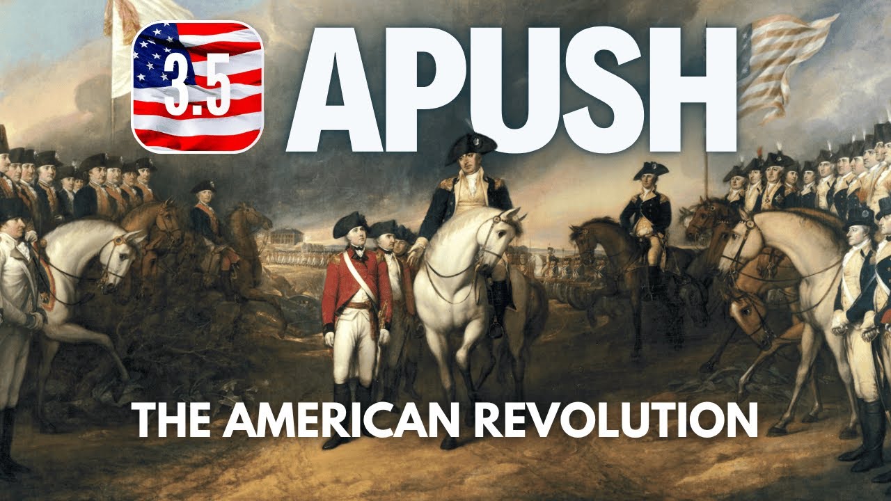 #20 - APUSH 3.5 The American Revolution [UPDATED] - YouTube