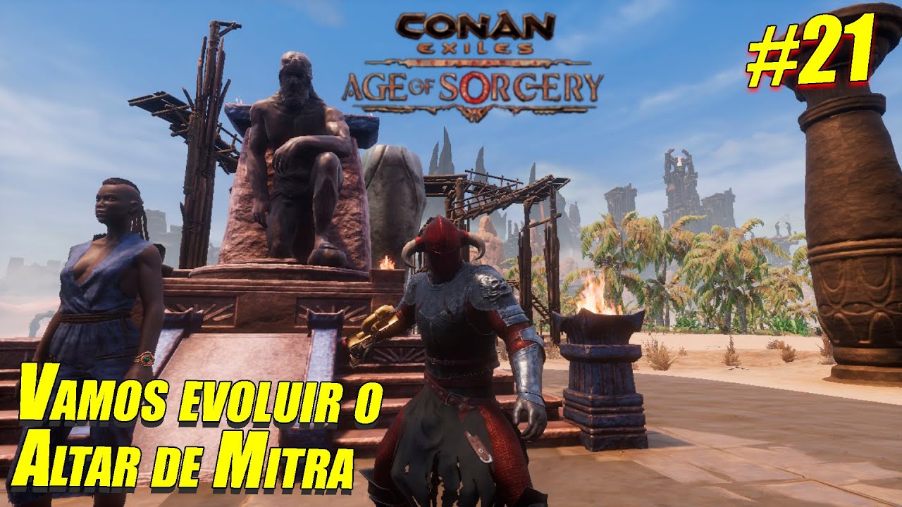 Como evoluir o Templo de Mitra - Conan Exiles: Age Of Sorcery ...