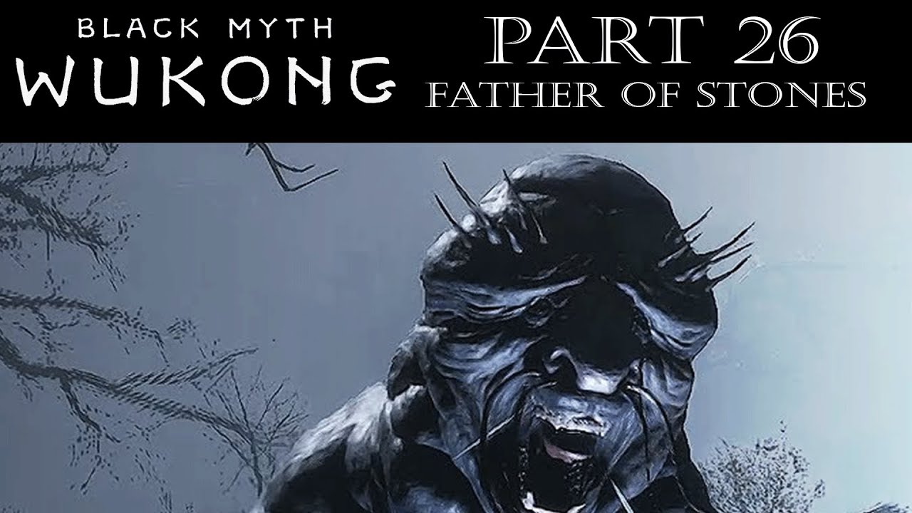 Epic Wukong Adventure | Part 26 - Entering Chapter 5 & Defeating Father ...
