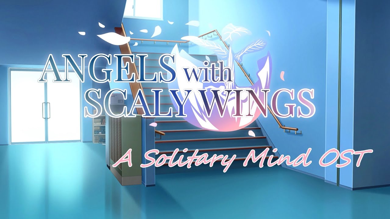 Angels with Scaly Wings: A Solitary Mind OST - YouTube Music