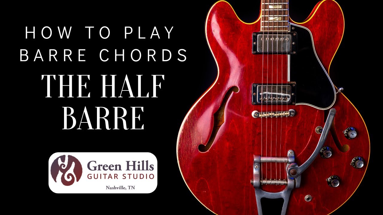 How to Play Barre Chords : The Half Barre - Exercise 3 Lesson 1 - YouTube