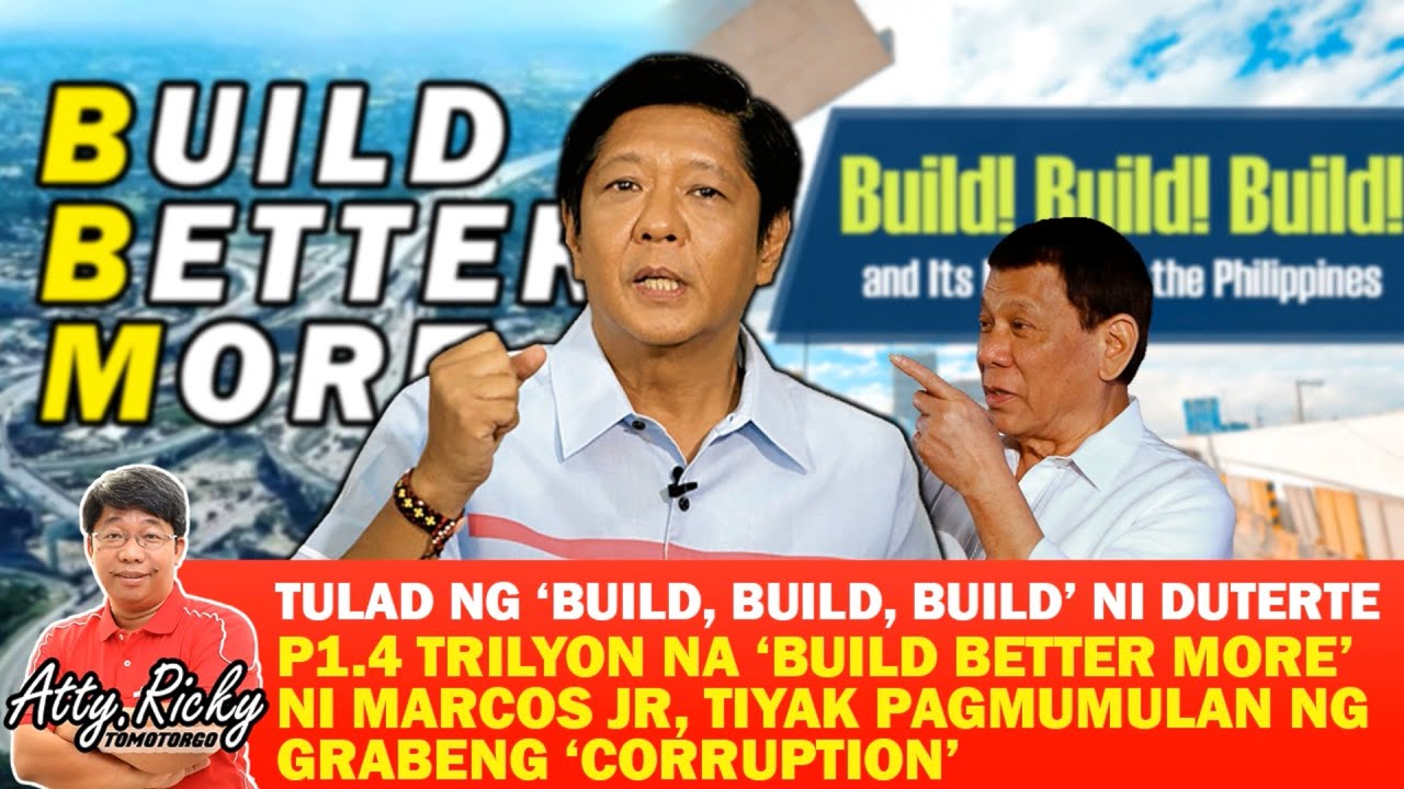 P1.4-T NA 'BUILD BETTER MORE' NI MARCOS JR., TIYAK PAGMUMULAN NG ...