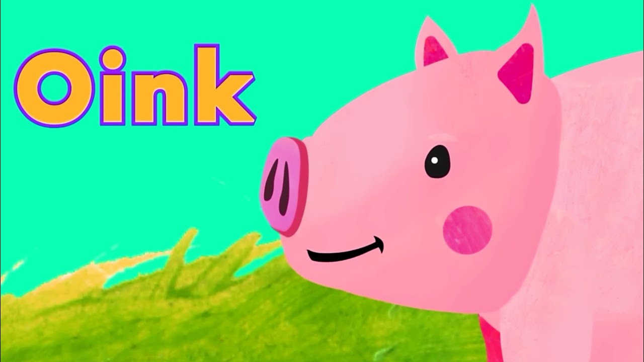 LET'S SING THE SONG OF ANIMAL'S SOUNDS OINK' OINK' EFFECTS (SPONSORED ...