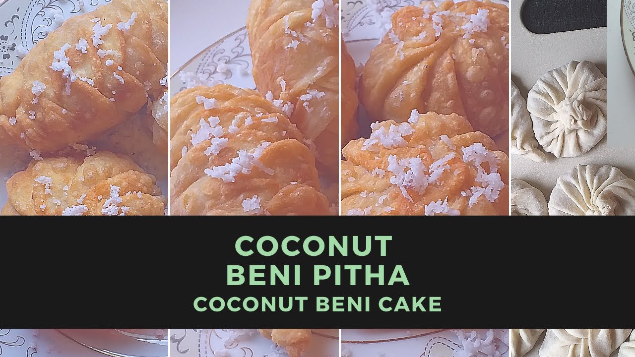 Coconut Beni Cake || Coconut Beni Pitha - YouTube