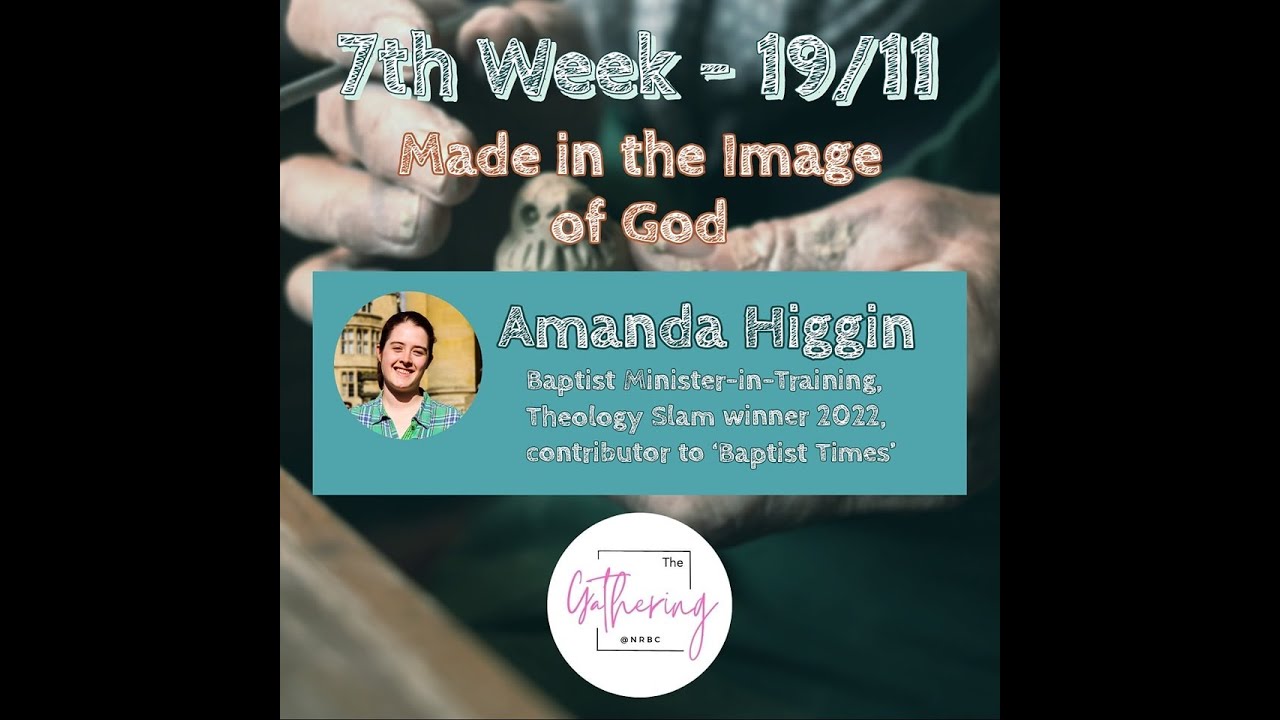 Made in the Image of God - A Reflection by Amanda Higgin - YouTube