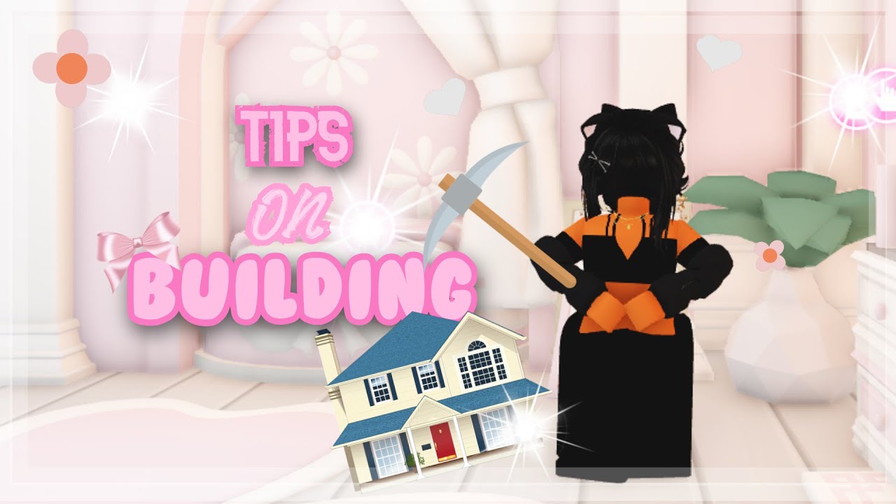 TIPS on how to be a BETTER builder | Roblox Adopt me - YouTube