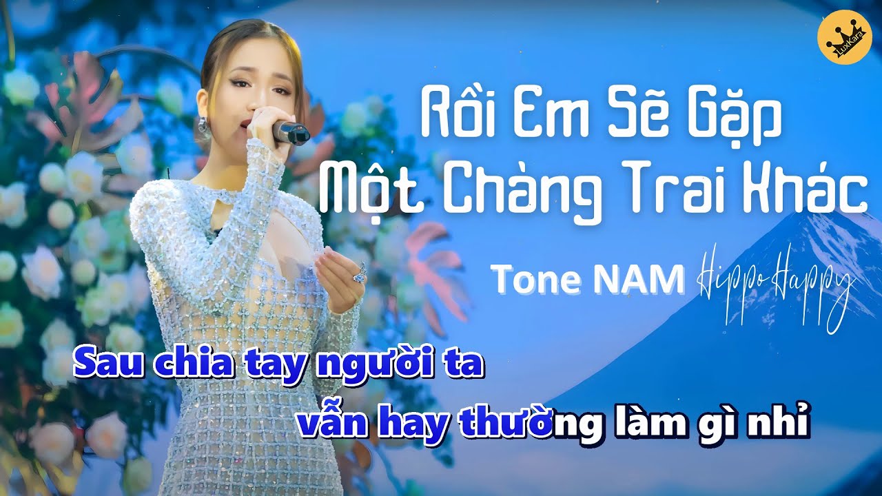Rồi Em Sẽ Gặp Một Chàng Trai Khác | Karaoke Tone Nam - YouTube
