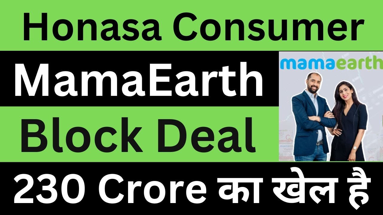 Honasa Consumer Breaking News | MamaEarth Latest News | Honasa Consumer ...