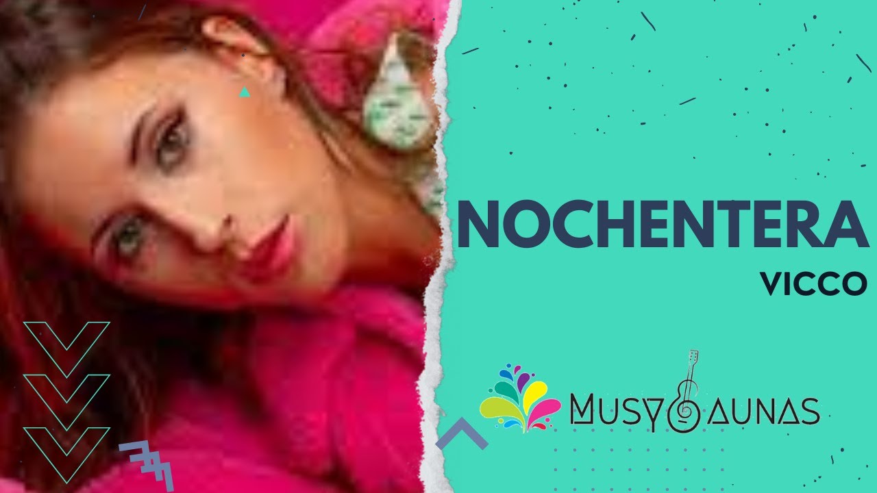 NOCHENTERA VICCO - YouTube
