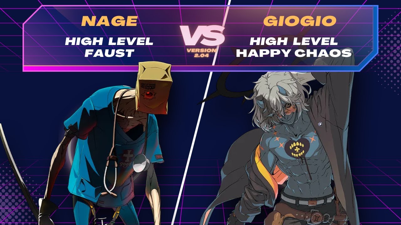 GGST Nage (High Ranked Faust) vs Giogio (High Level Chaos). Guilty Gear ...